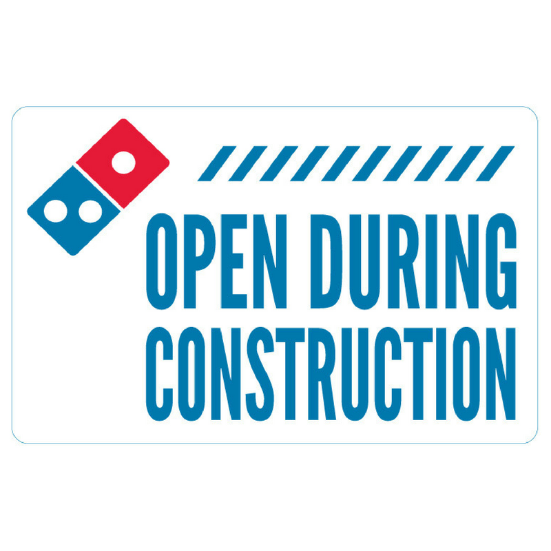 "Open During Construction" Stacks Banner | DDDomino's